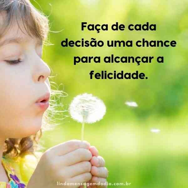 Frases de felicidade para animar o seu dia - Linda Mensagem Do Dia!